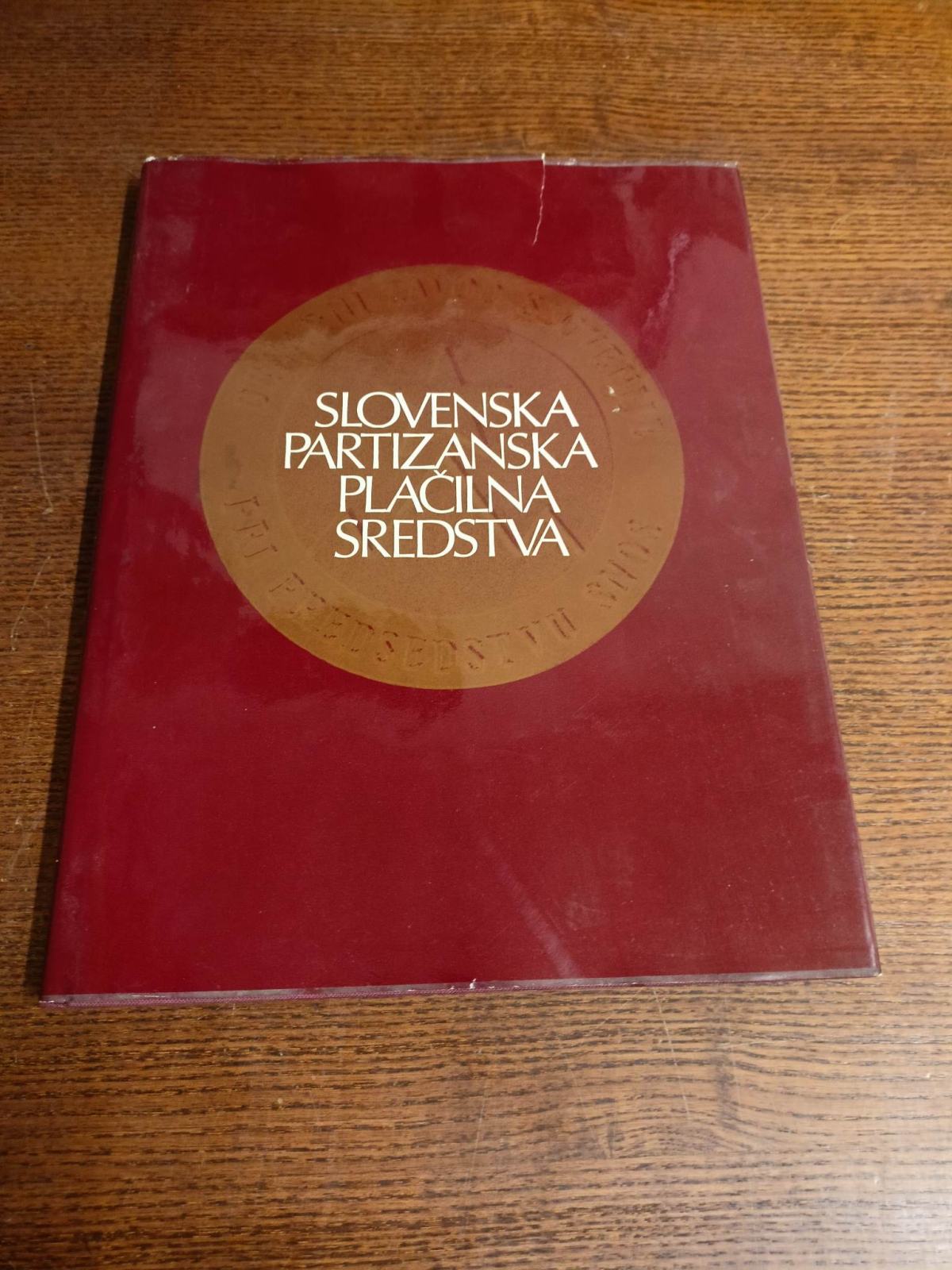 SLOVENSKA PARTIZANSKA PLAČILNA SREDSTVA