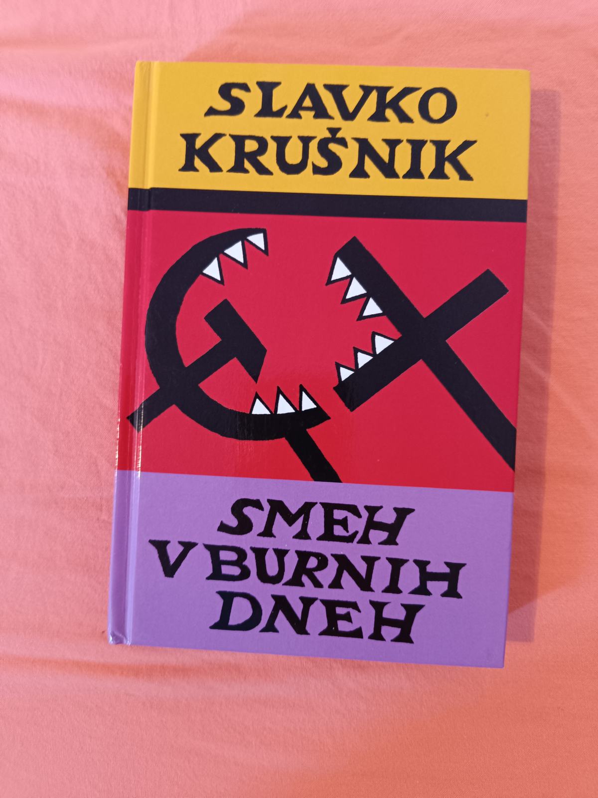 SMEH V BURNIH DNEH (Slavko Krušnik)