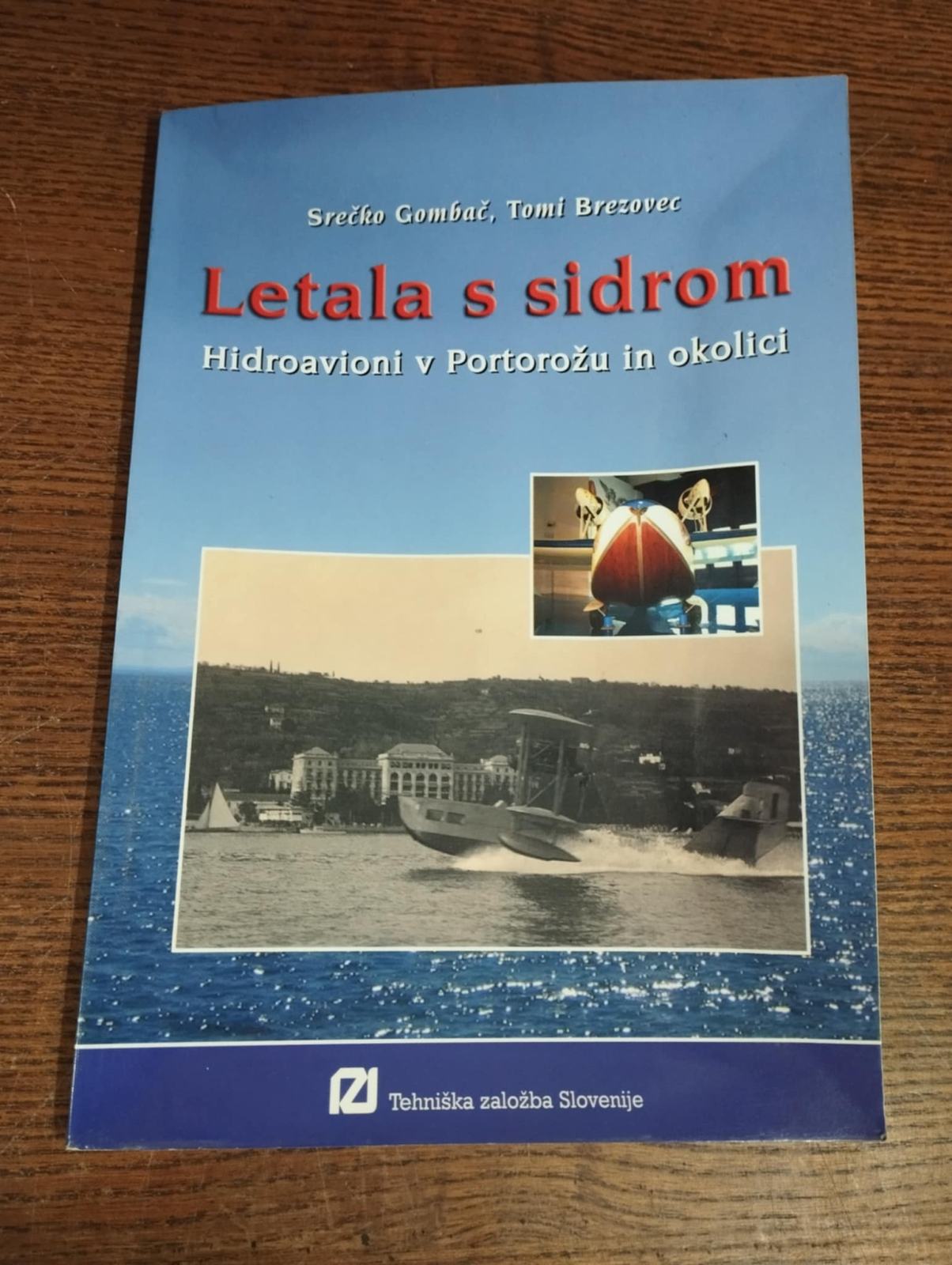 SREČKO GOMBAČ, TOMI BREZOVEC LETALA S SIDROM