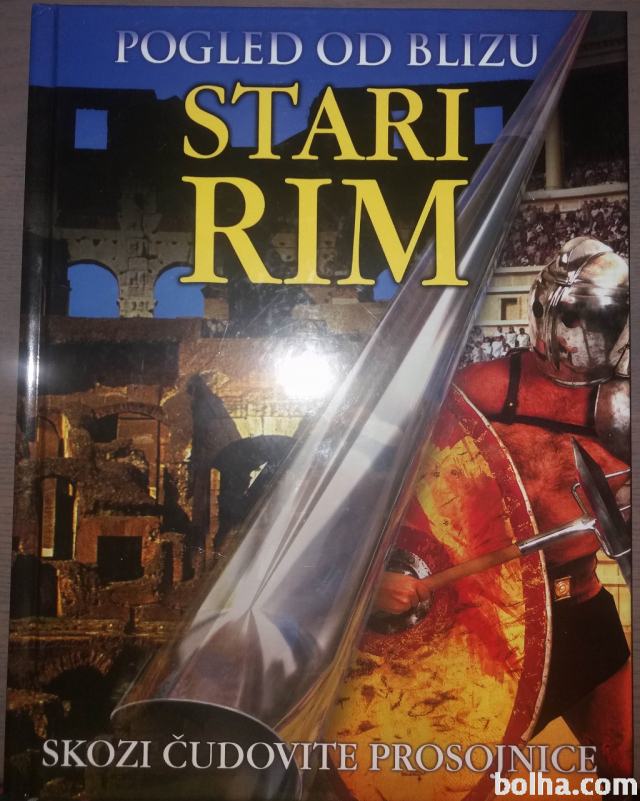 Stari Rim - Pogled od blizu