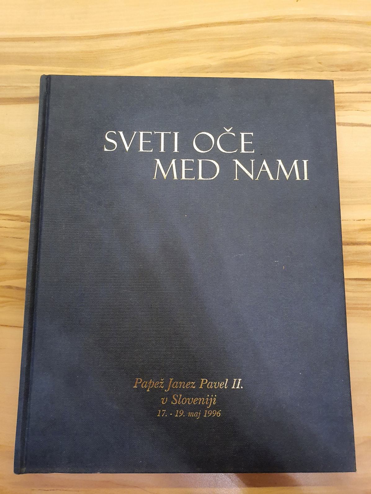 SVETI OČE MED NAMI, Papež Janez Pavel II. v Sloveniji 17.-19.maj 1996