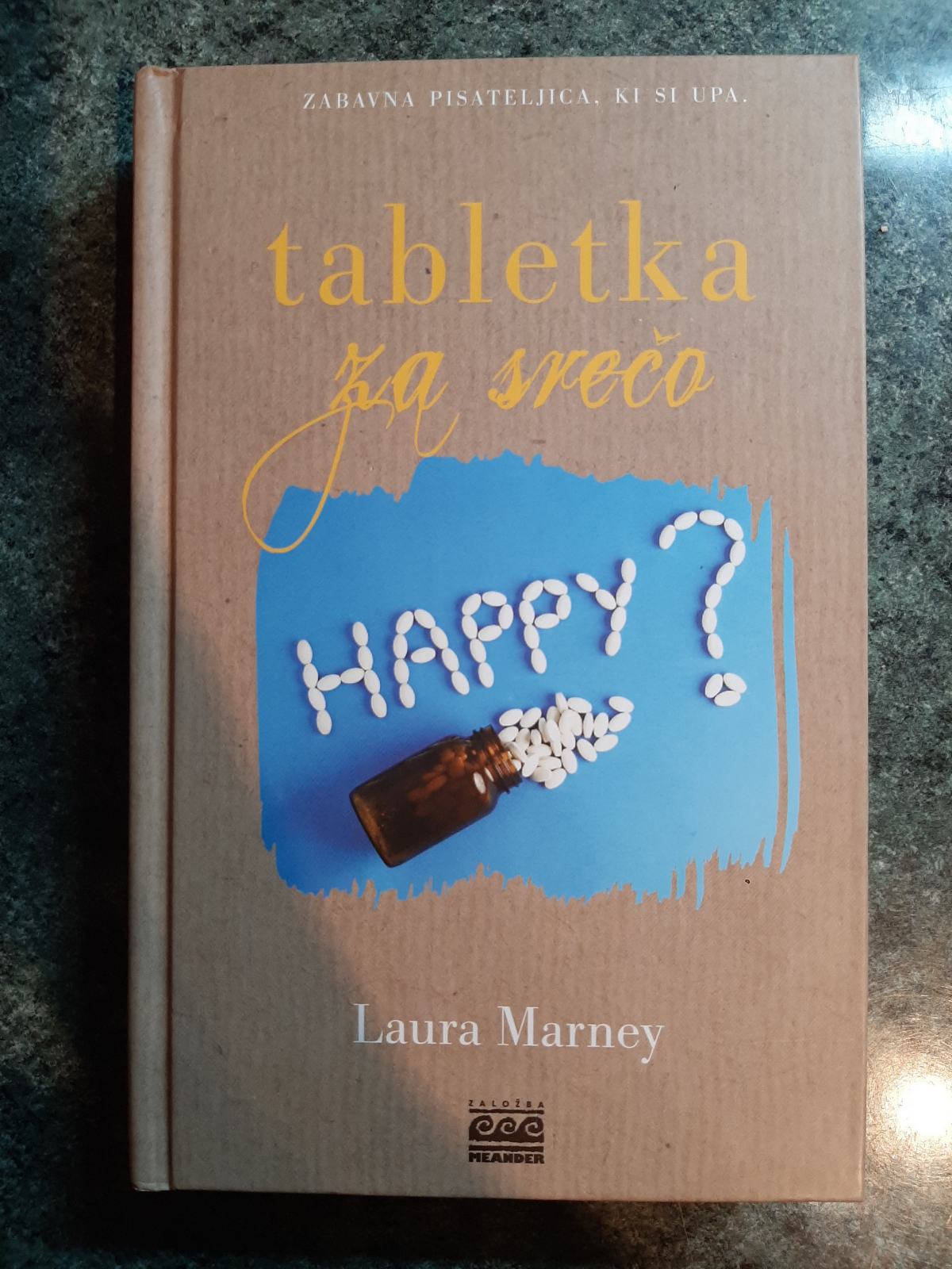 Tabletka za srečo, Laura Marney