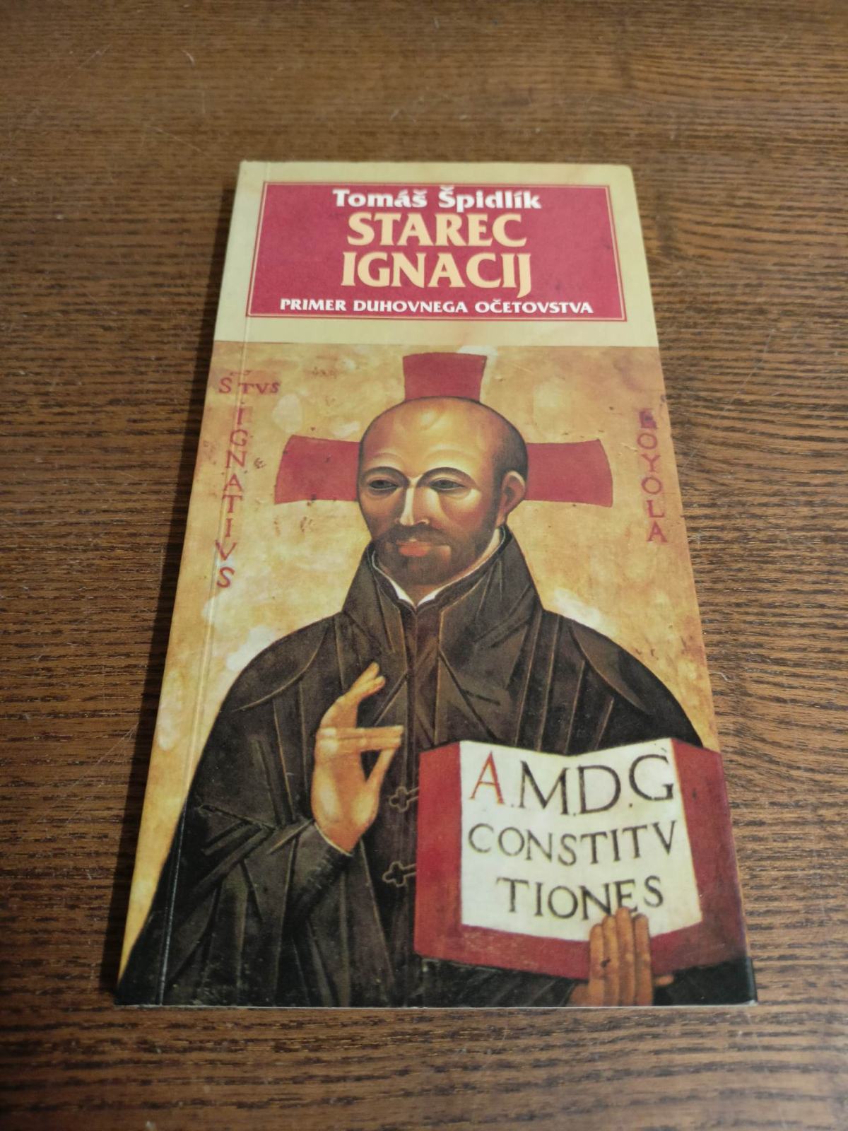 TOMAŠ ŠPIDLIK STAREC IGNACIJ