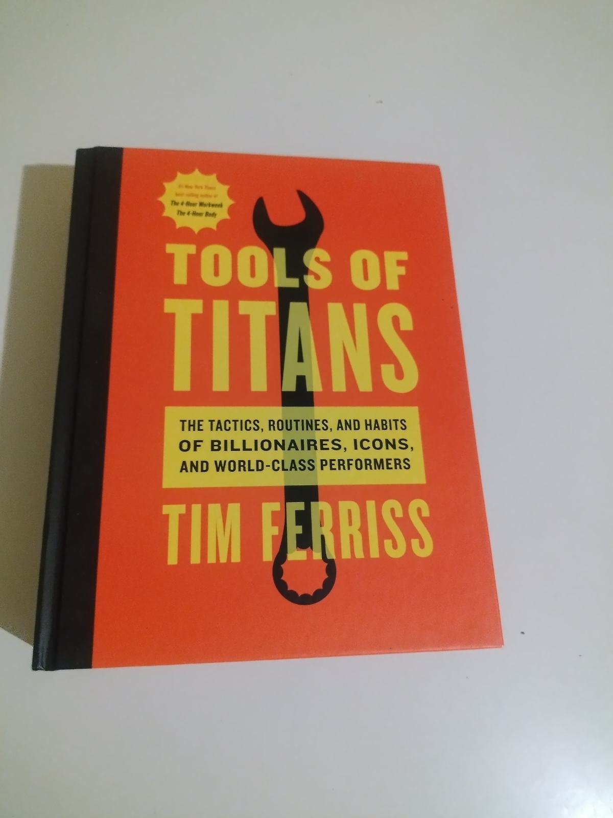 Tools of titans - Tim Ferriss