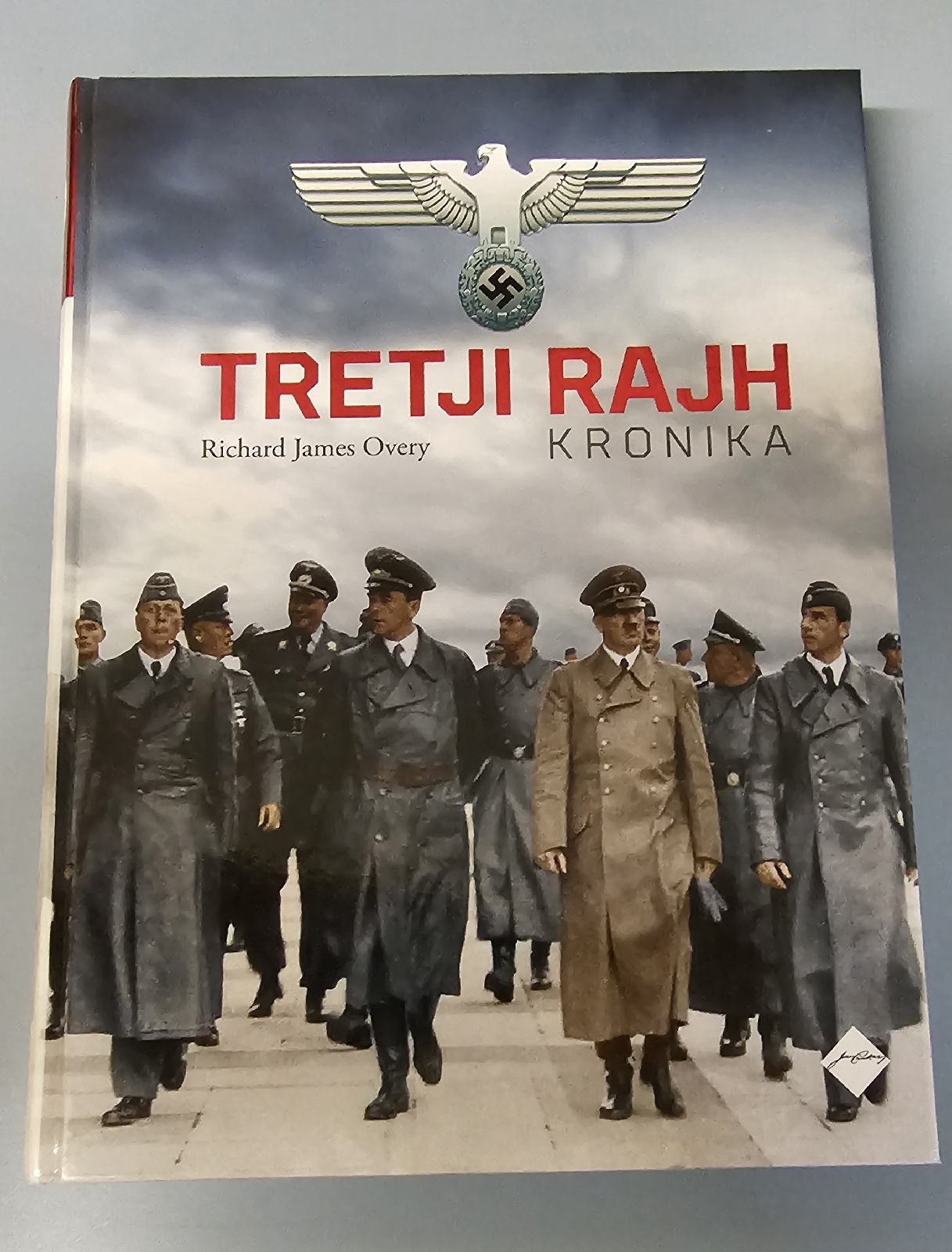 Tretji Rajh kronika Richard James Overy zgodovina Hitler nacizem vojna