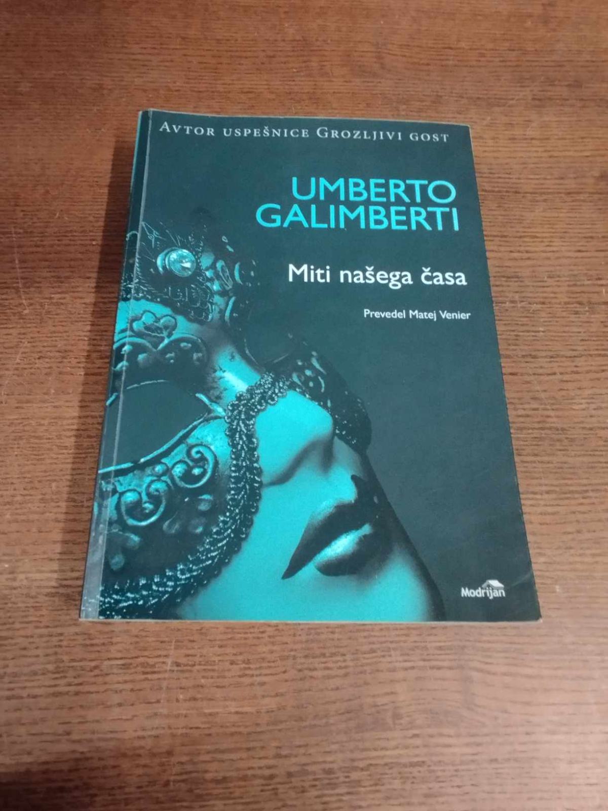 UMBERTO GALIMBERTI MITI NAŠEGA ČASA