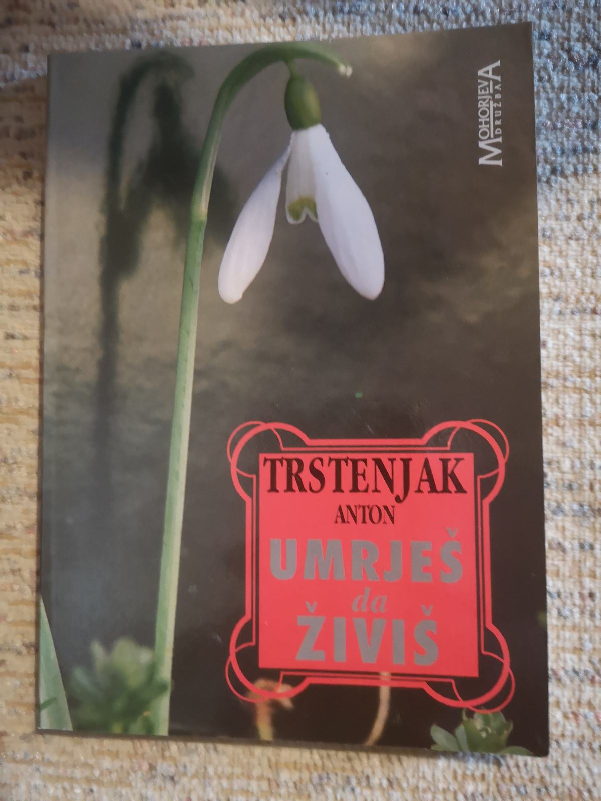 Umrješ da živiš - Trstenjak