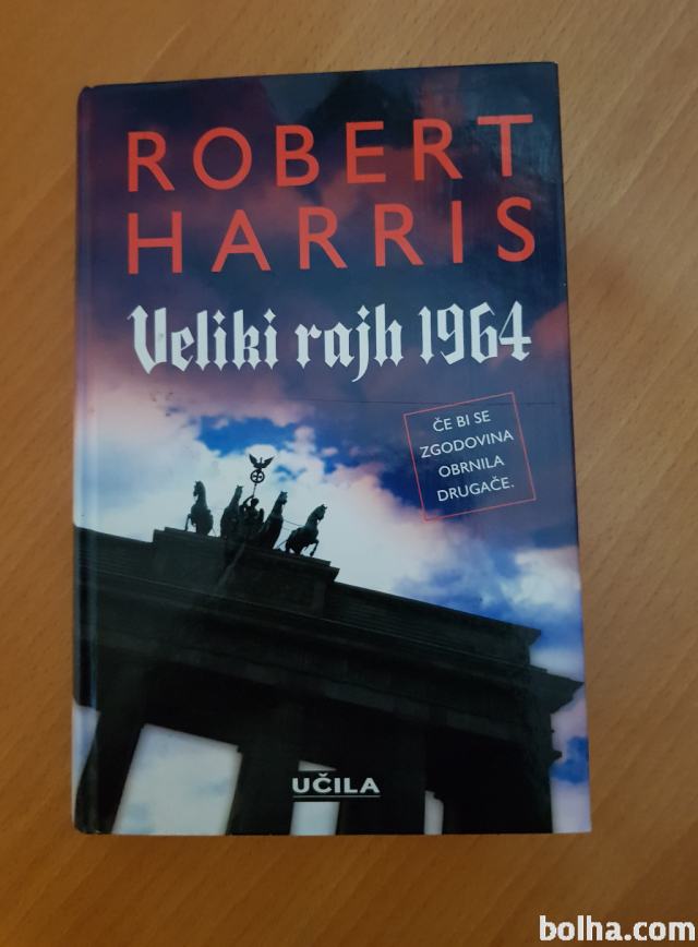 VELIKI RAJH 1964 (Robert Harris)