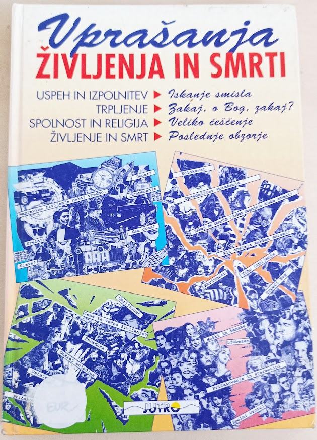 VPRAŠANJA ŽIVLJENJA IN SMRTI
