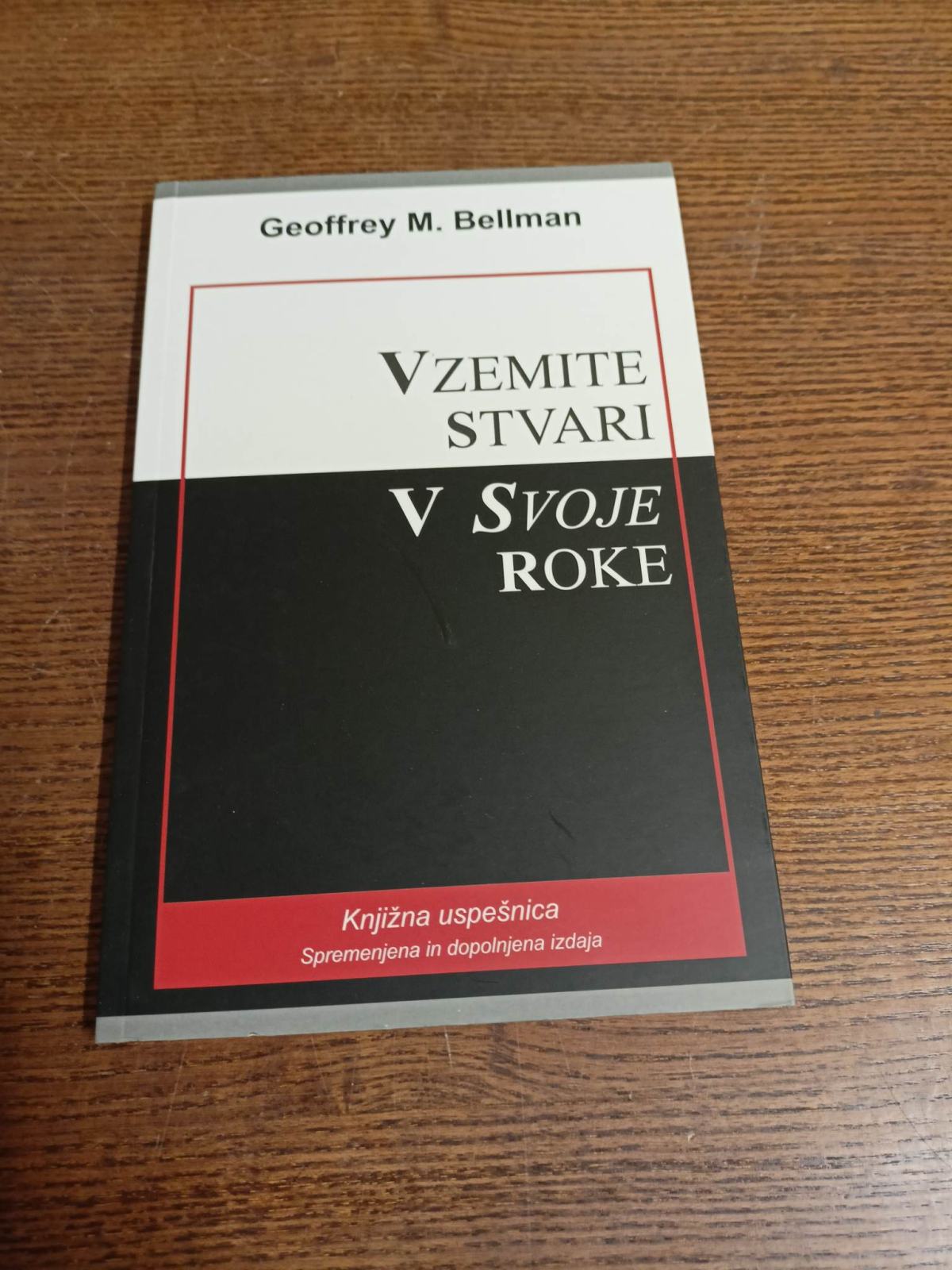 VZEMITE STVARI V SVOJE ROKE