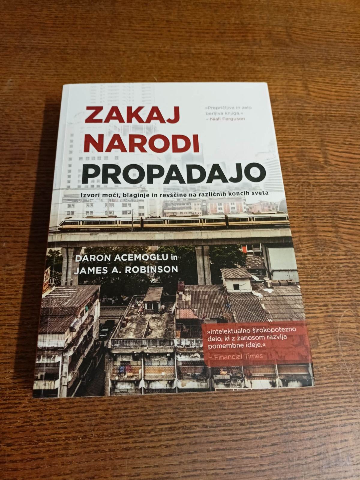 ZAKAJ NARODI PROPADAJO