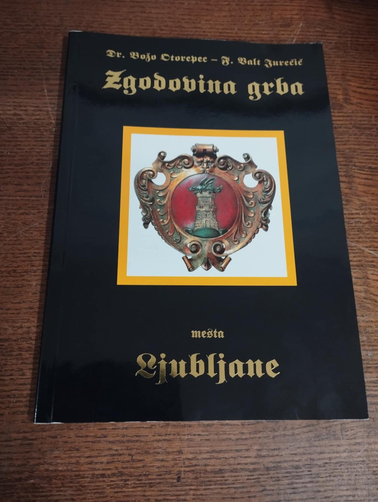 ZGODOVINA GRBA MESTA LJUBLJANE