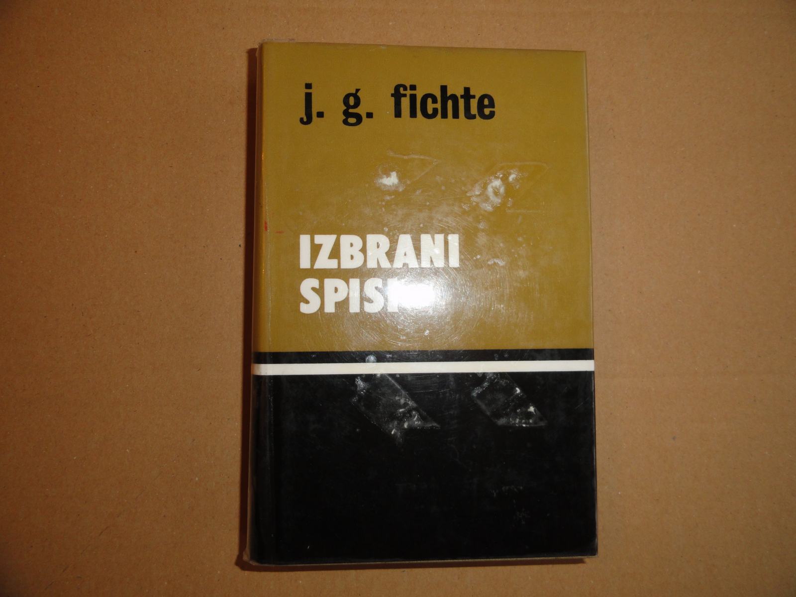 J.G.FICHTE, IZBRANI SPISI