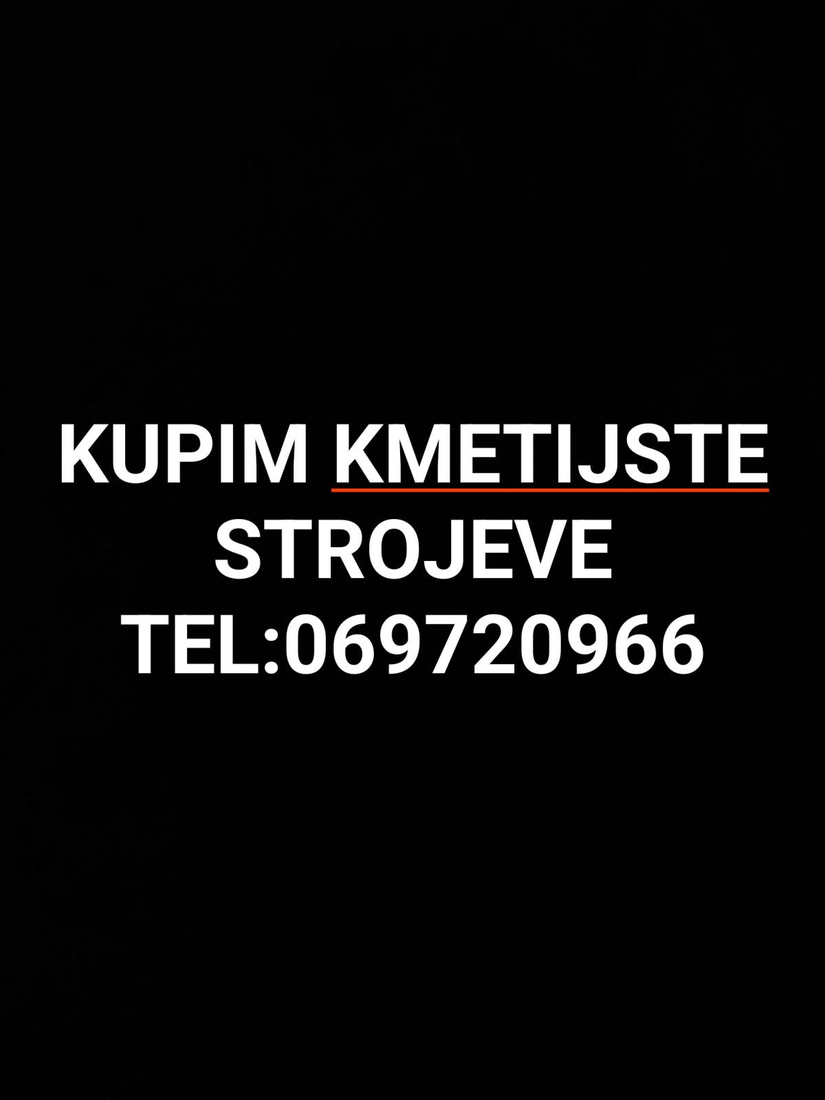 KUPIM KMETIJSKE STROJEVE