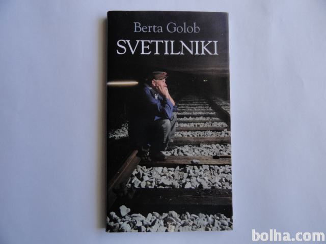 BERTA GOLOB, SVETILNIKI