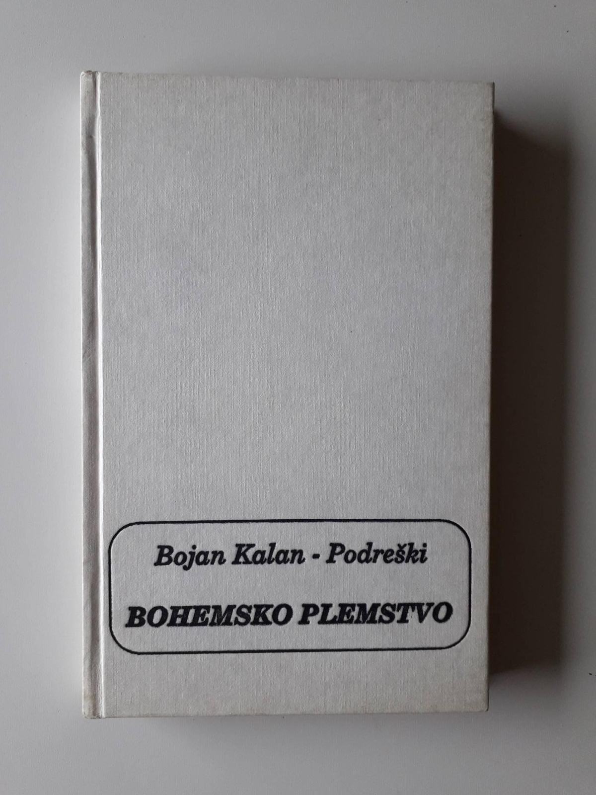 BOJAN KALAN -PODREŠKI, BOHEMSKO PLEMSTVO