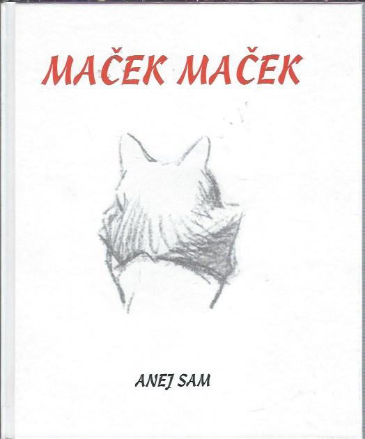 Maček Maček / Anej Sam