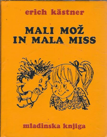 Mali mož in mala mis / Erich Kästner