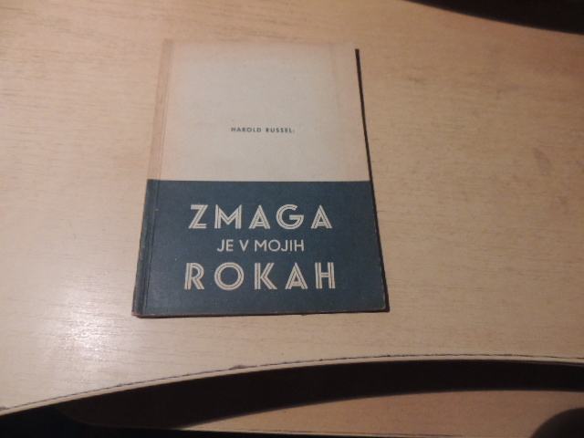 ZMAGA JE V MOJIH ROKAH H. RUSSEL IZ LETA 1953