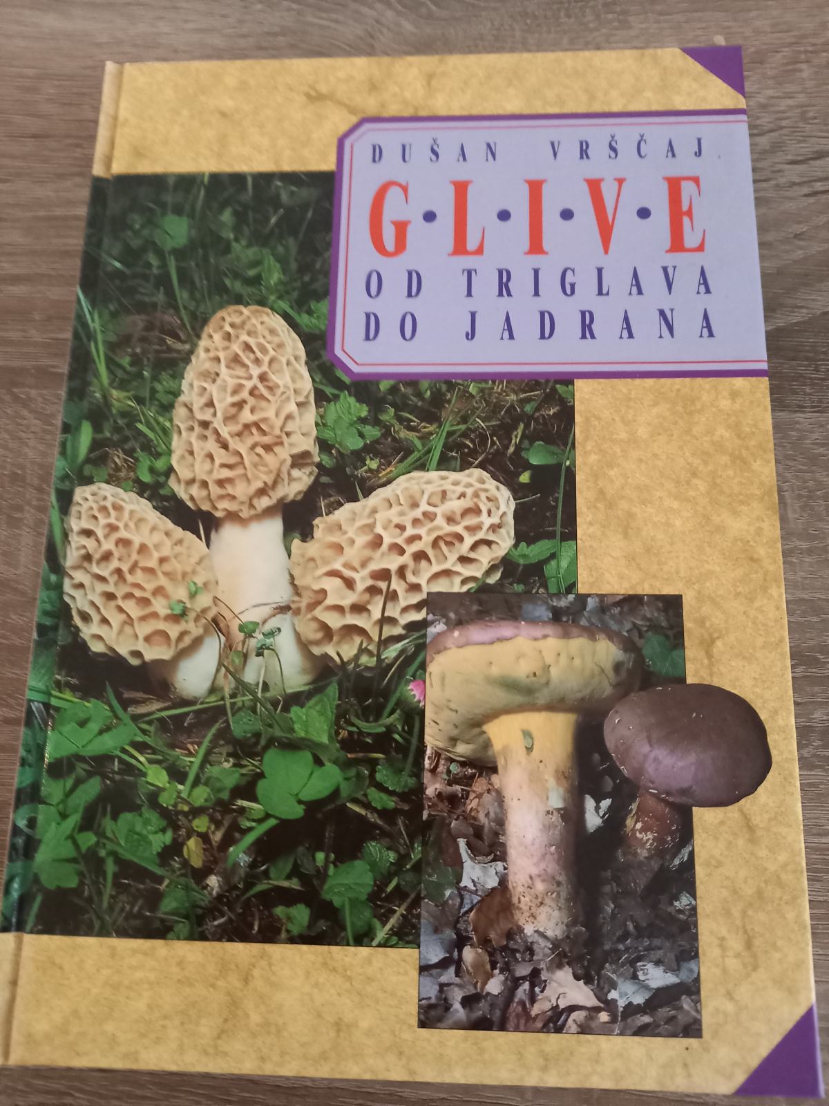 GLIVE- GOBE- OD TRIGLAVA DO JADRANA 12€