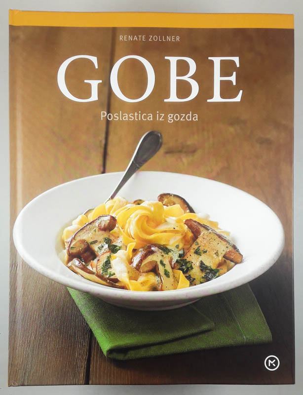 GOBE: POSLASTICA IZ GOZDA, Renate Zollner