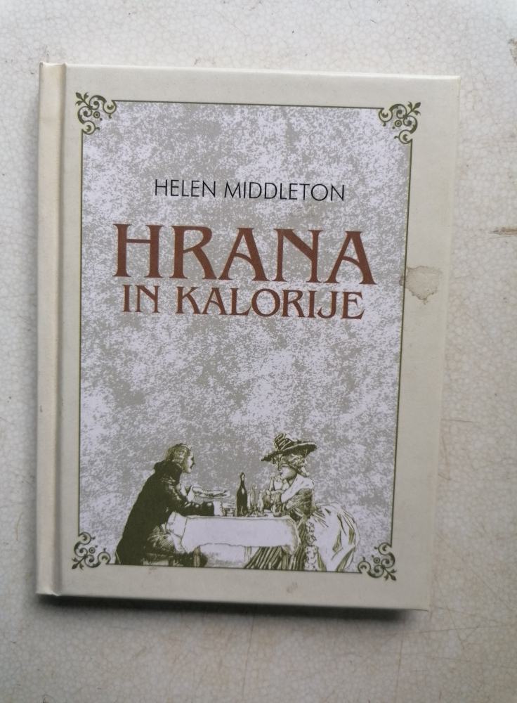 HRANA IN KALORIJE – Helen Middleton