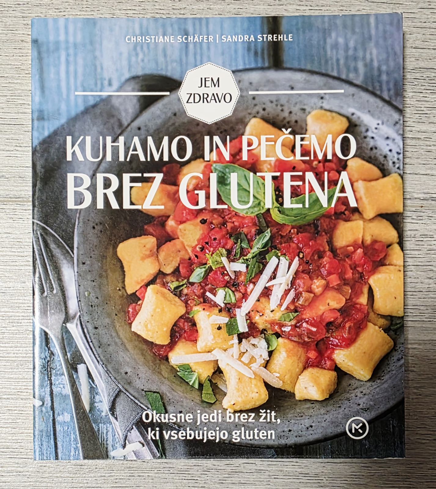 KUHAMO IN PEČEMO BREZ GLUTENA Christiane Schafer