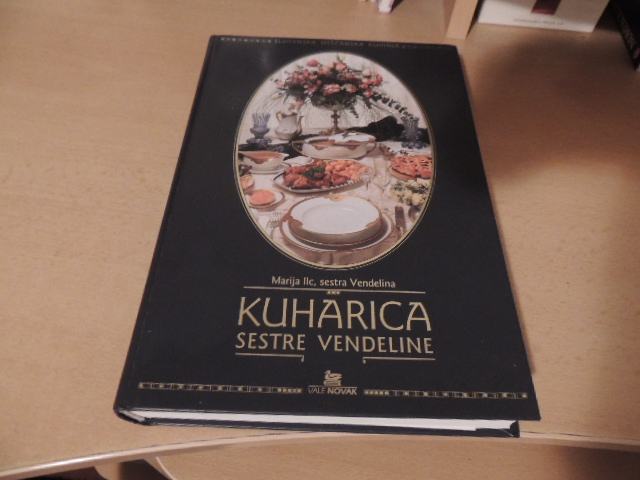 KUHARICA SESTRE VENDELINE M. ILC ZALOŽBA VALE-NOVAK 1995