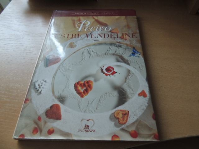 PECIVO SESTRE VENDELINE M. ILC ZALOŽBA VALE-NOVAK 1995