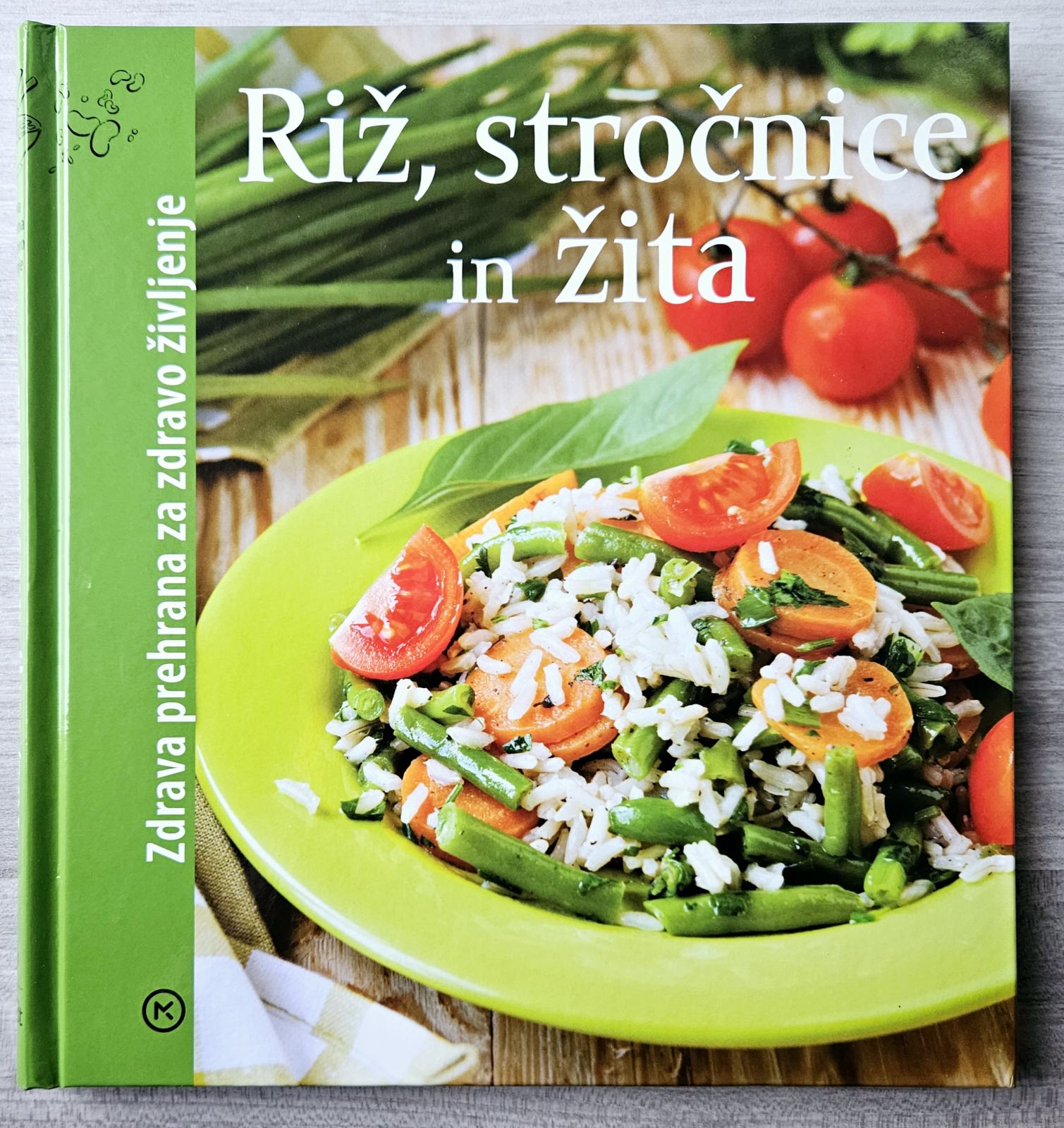 RIŽ, STROČNICE IN ŽITA - ZDRAVA PREHRANA ZA ZDRAVO ŽIVLJENJE