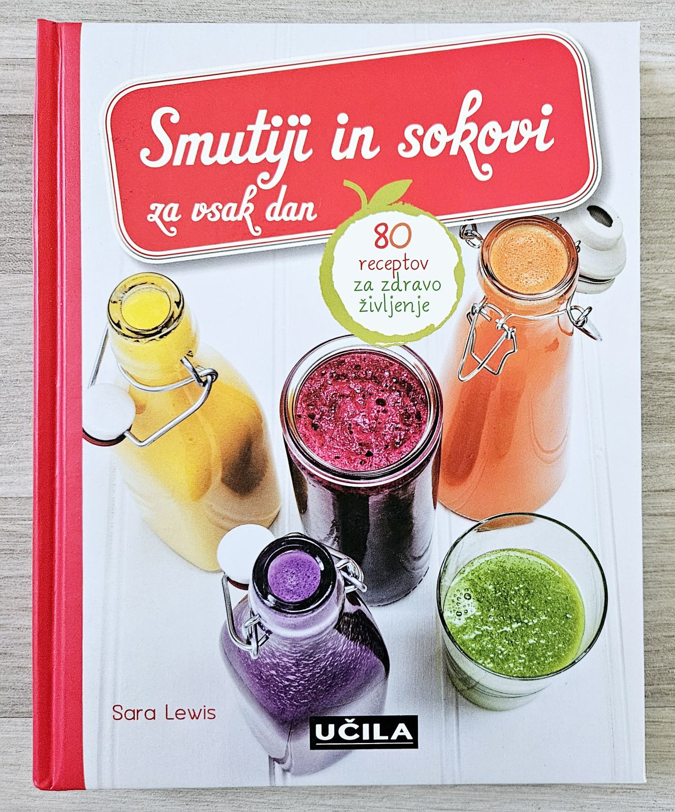 SMUTIJI IN SOKOVI ZA VSAK DAN Sara Lewis