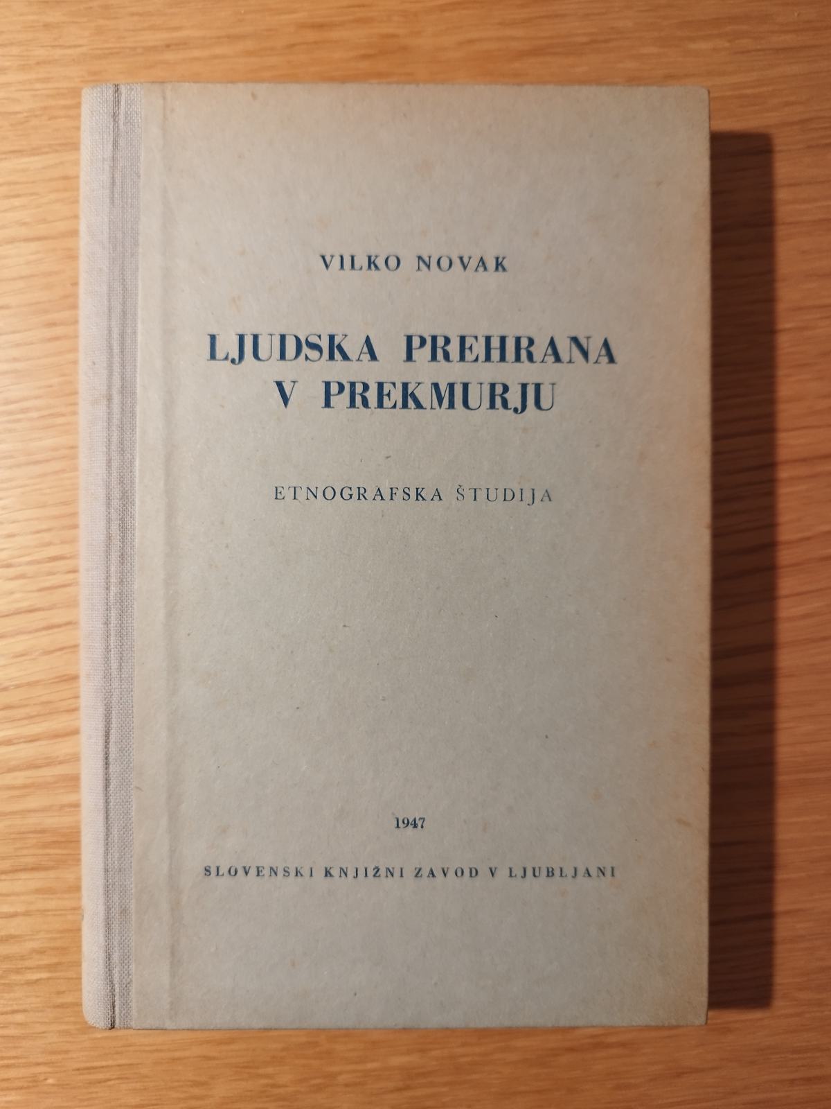 Vilko Novak: Ljudska prehrana v Prekmurju