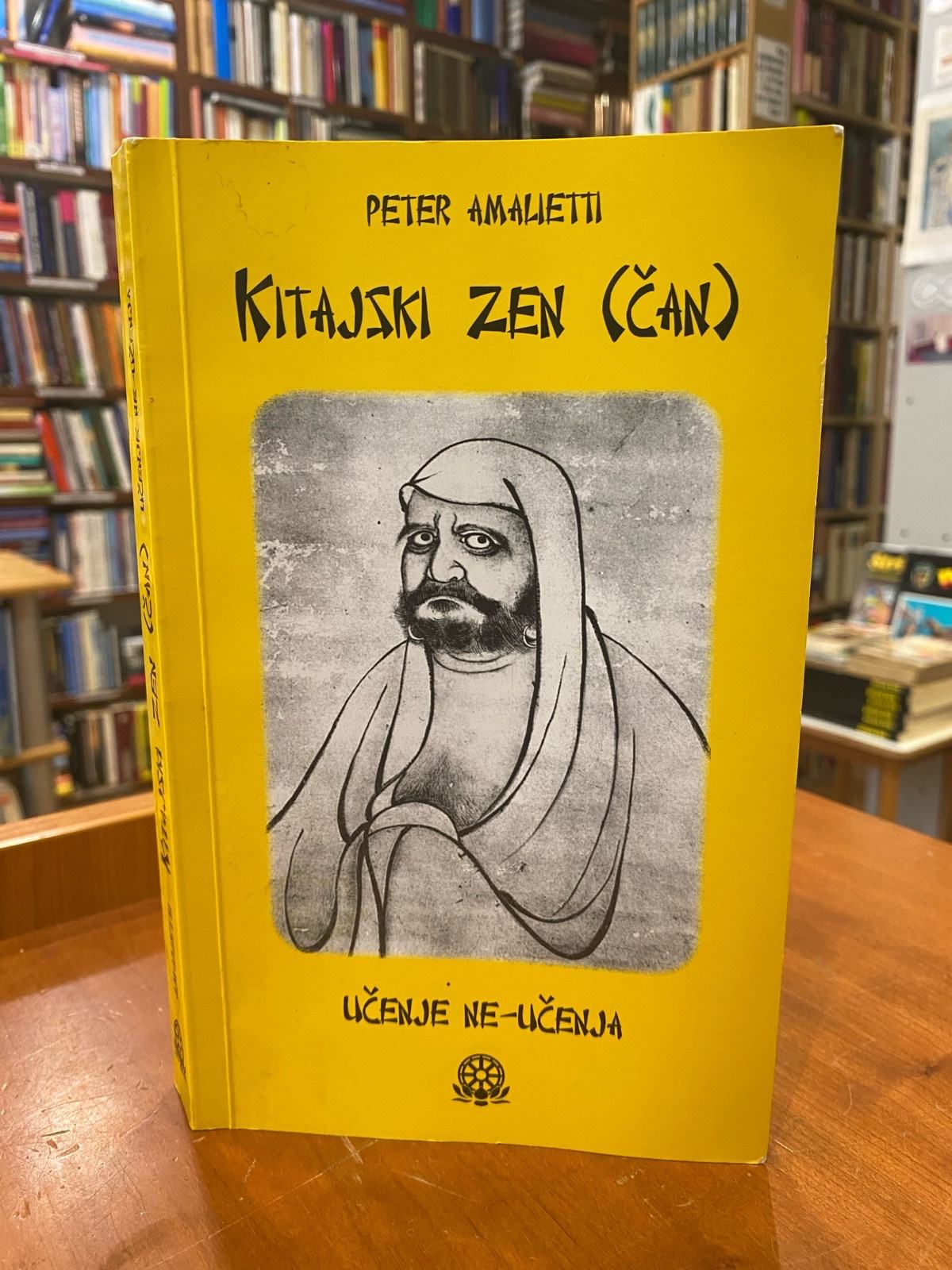Amalietti Peter: Kitajski zen (čan): učenje ne-učenja