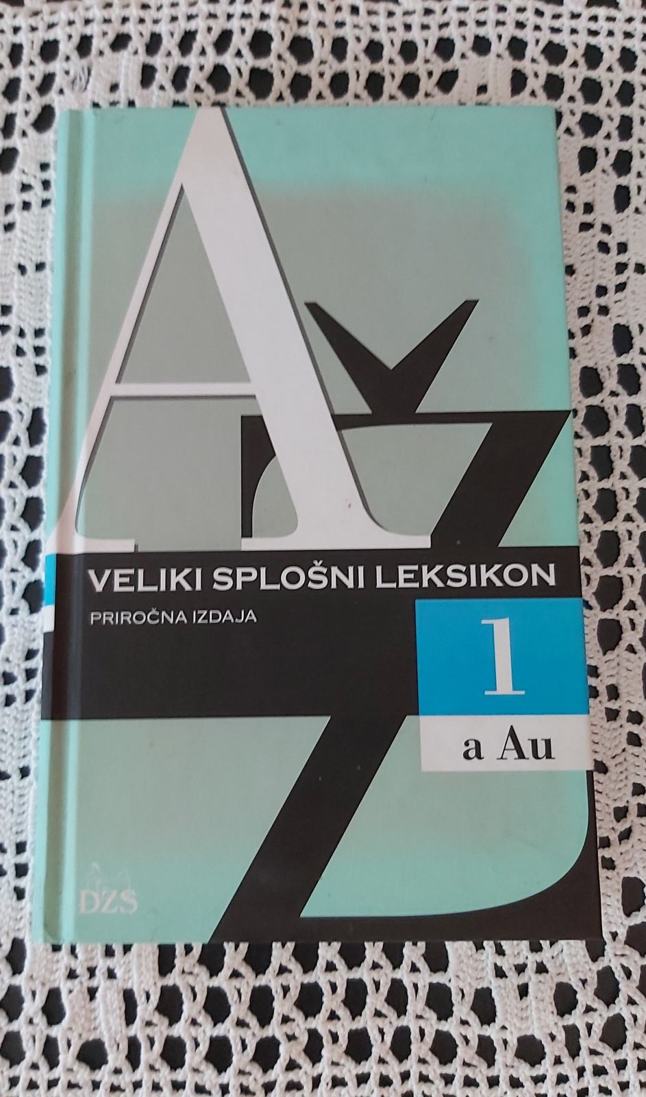 Veliki splošni leksikon 1 a Au - priročna izdaja, 1. Knjiga
