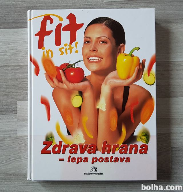 ZDRAVA PREHRANA - LEPA POSTAVA