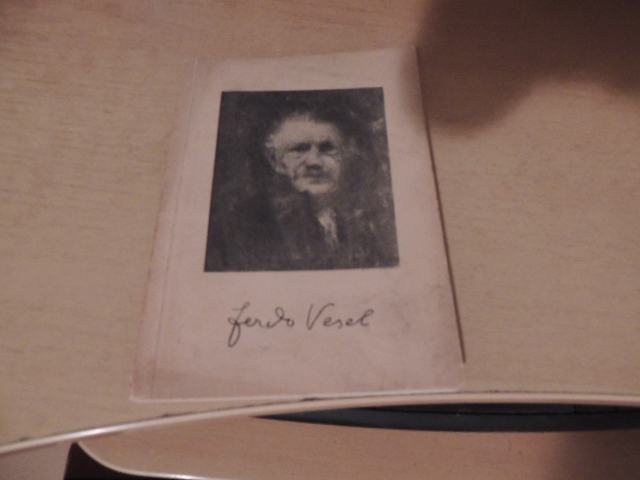 FERDO VESEL 1861-1946 I. ZORMAN F. STELE NARODNA GALERIJA 1948