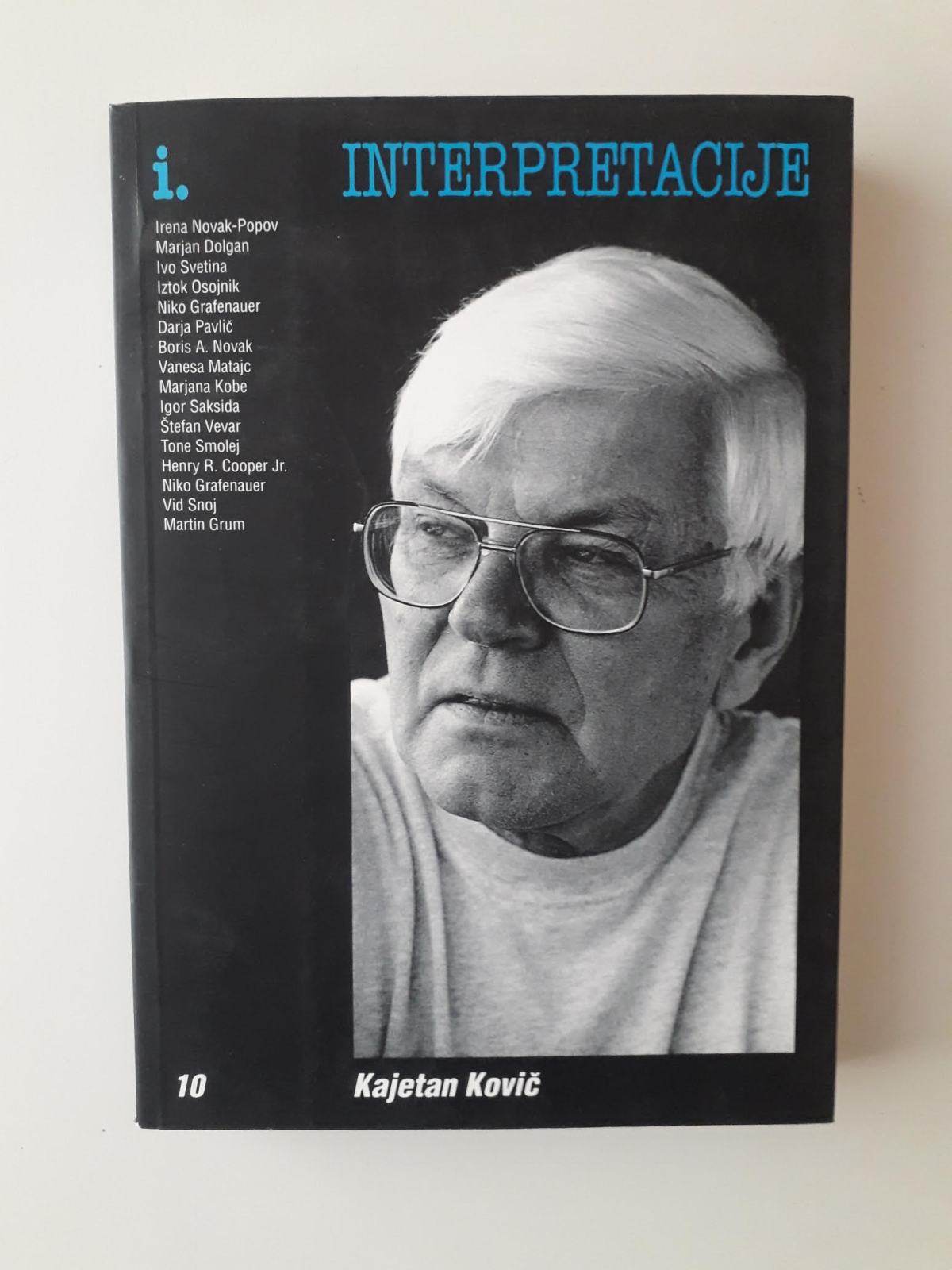 INTERPRETACIJE, KAJETAN KOVIČ