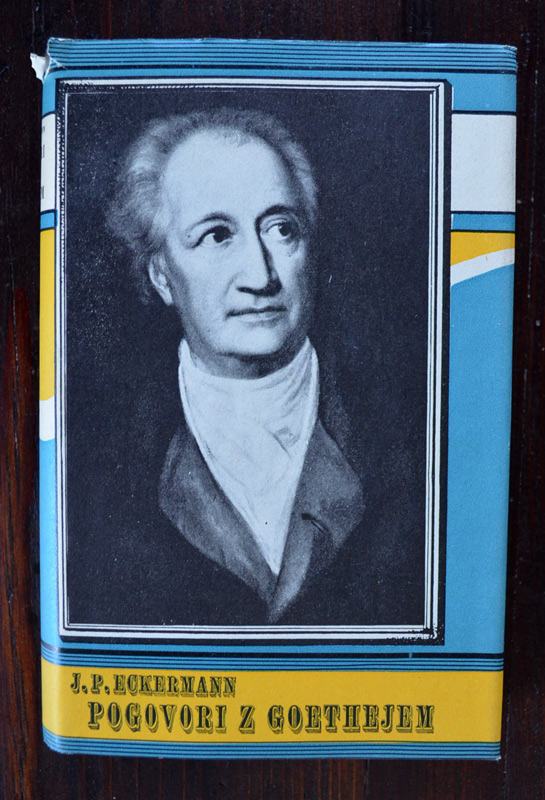 Pogovori z Goethejem - J.P. Eckermann (1959)