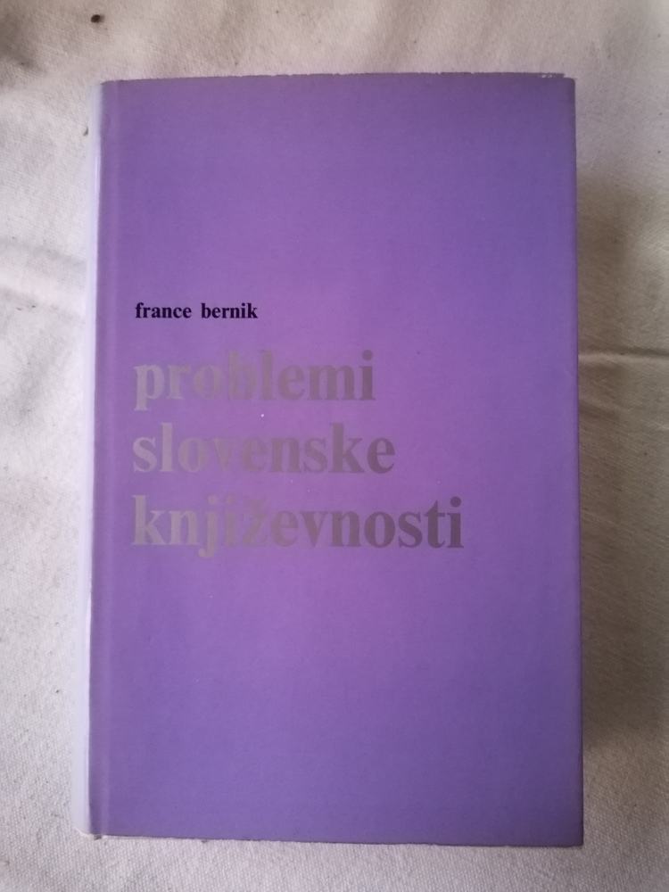 problemi slovenske književnosti - France Bernik