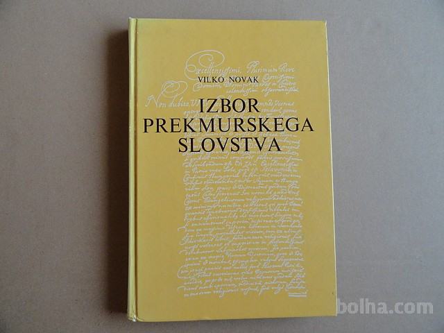 VILKO NOVAK, IZBOR PREKMURSKEGA SLOVSTVA