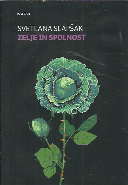 Zelje in spolnost / Svetlana Slapšak