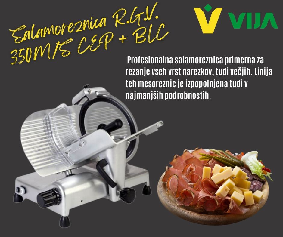 Salamoreznica R.G.V. 350M/S CEP+BLC VIJA