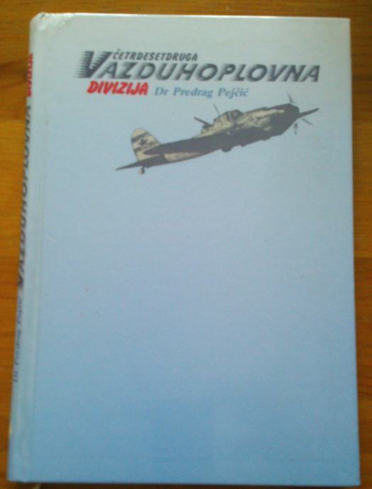 Vojna Knjiga 42 Vazduhoplovna Divizija Novj