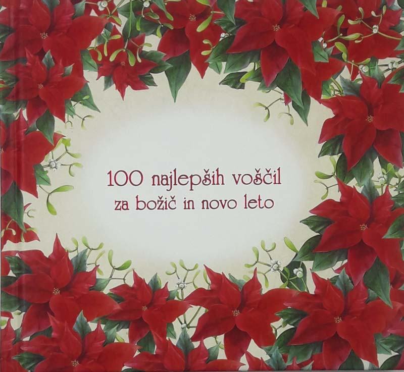 100 NAJLEPŠIH VOŠČIL ZA BOŽIČ IN NOVO LETO