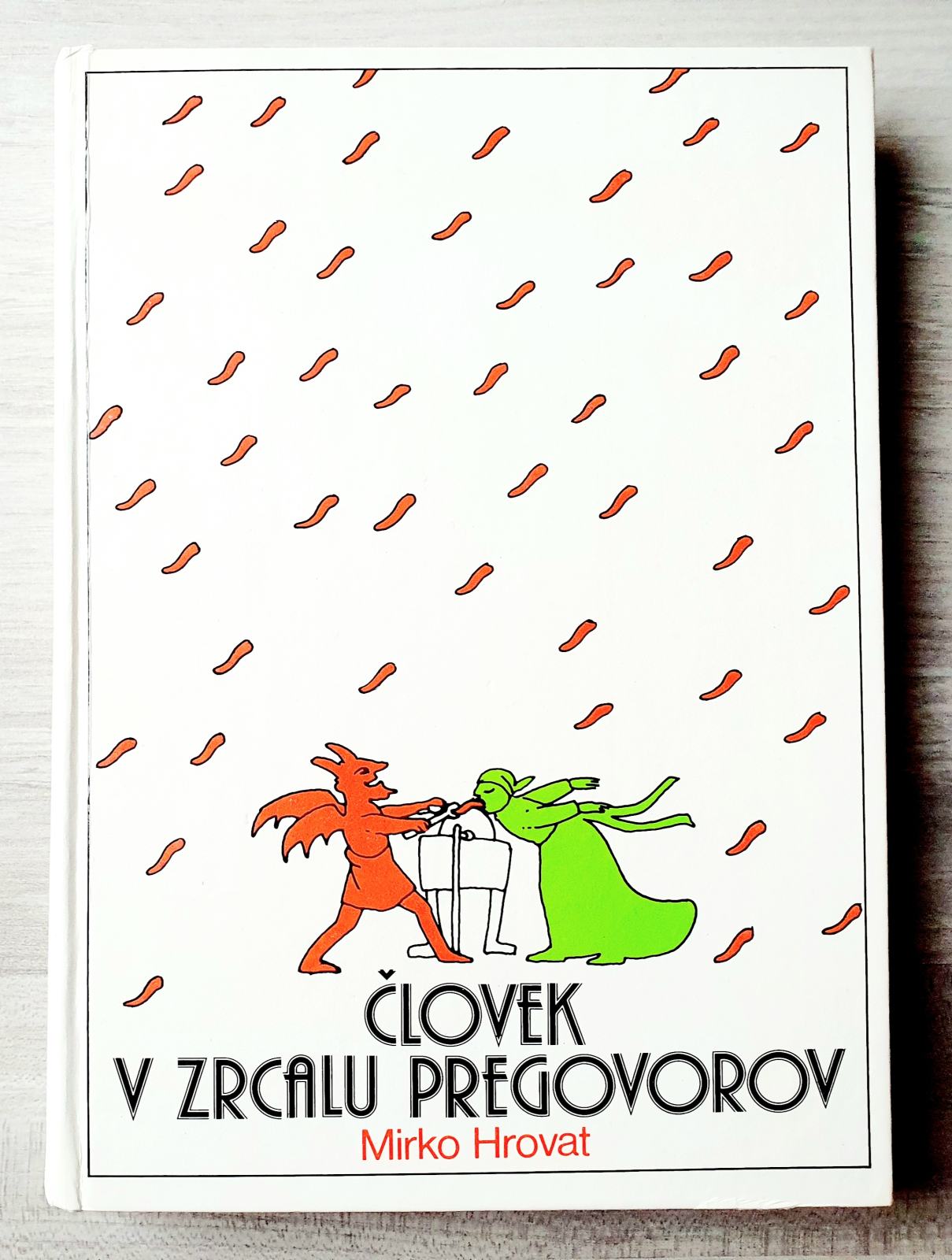 ČLOVEK V ZRCALU PREGOVOROV Mirko Hrovat