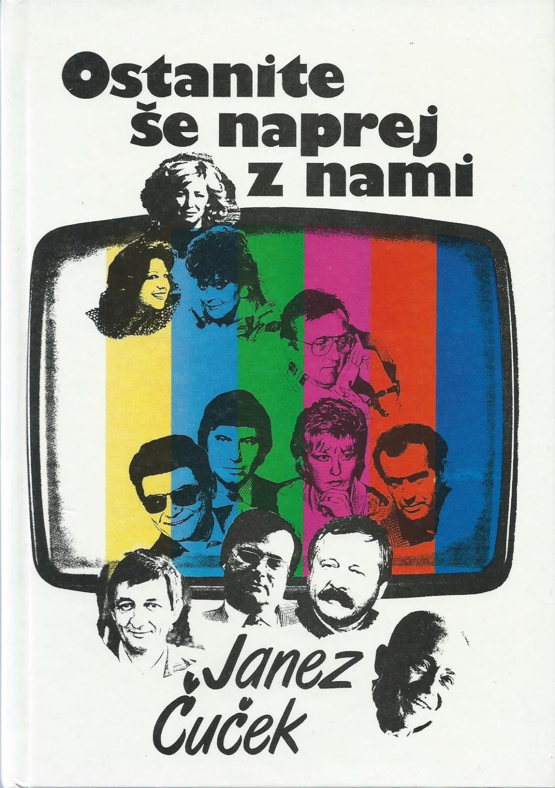 Janez Čuček - Ostanite še naprej z nami