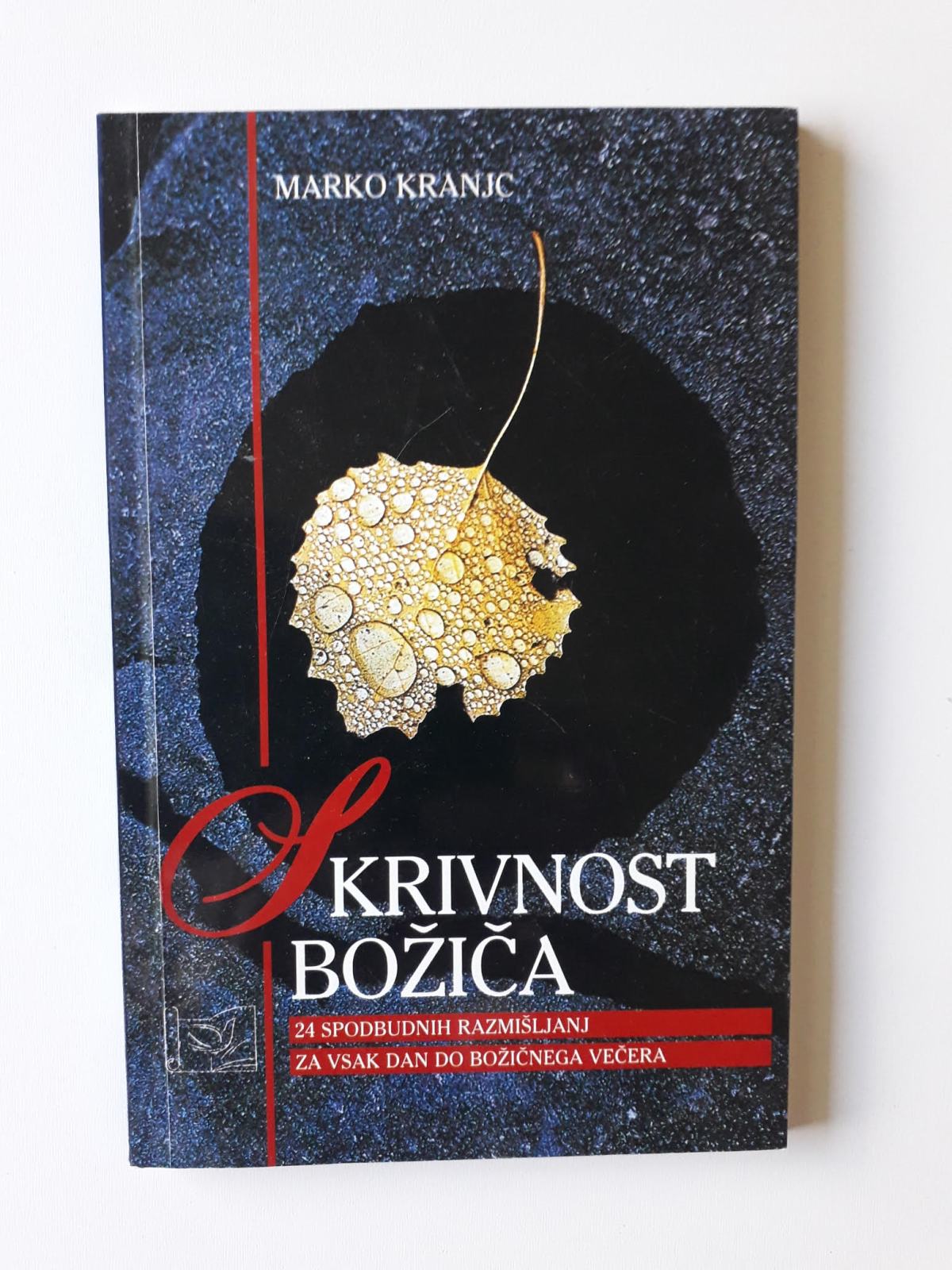 MARKO KRANJC, SKRIVNOST BOŽIČA