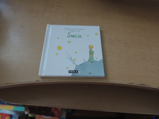 SREČA NAJLEPŠI CITATI A. DE SAINT-EXUPÉRY ZALOŽBA UČILA INT. 2012