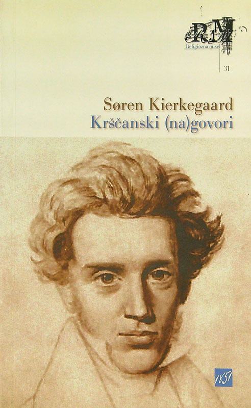 KRŠČANSKI (NA)GOVORI, Søren Kierkegaard