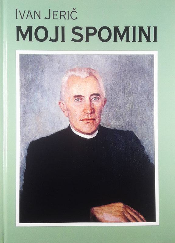 MOJI SPOMINI, Ivan Jerič